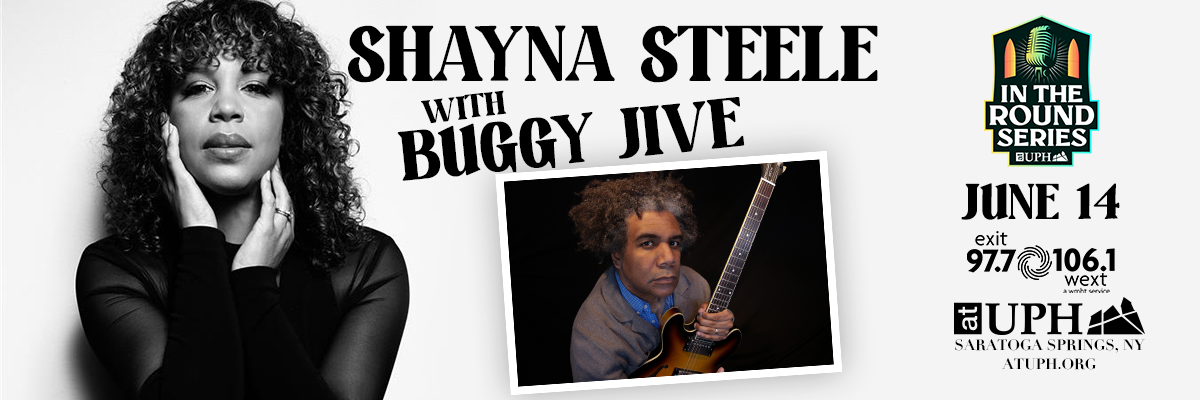 In the Round: Shayna Steele and Buggy Jive - Universal Preservation Hall