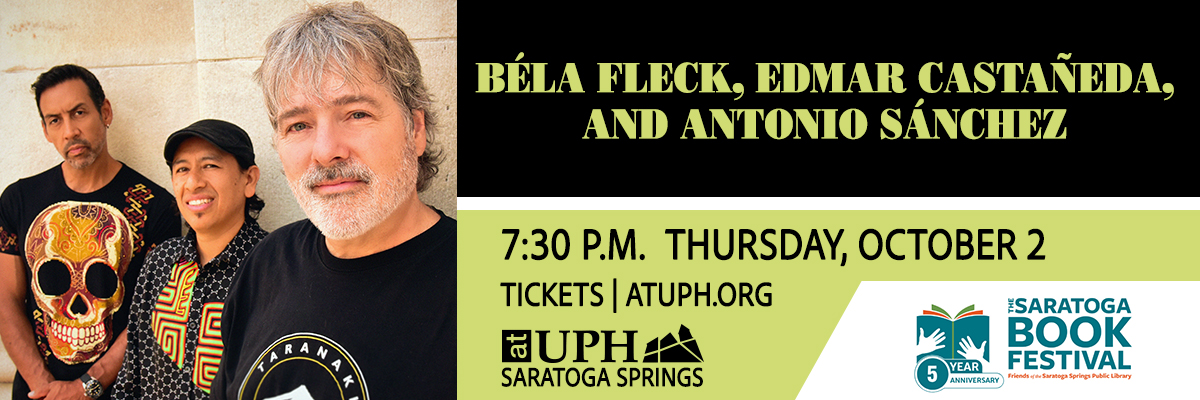Béla Fleck, Edmar Castañeda, and Antonio Sánchez - Universal ...